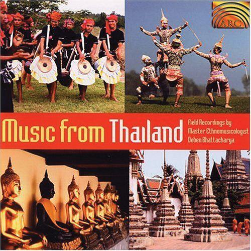 Music from Thailand - Field Recordings by Master Ethnomusicologist Deb ...